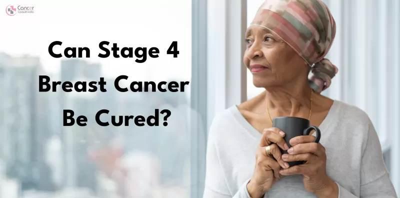 Can Stage 4 Breast Cancer Be Cured? Treatment & Prognosis | CCI